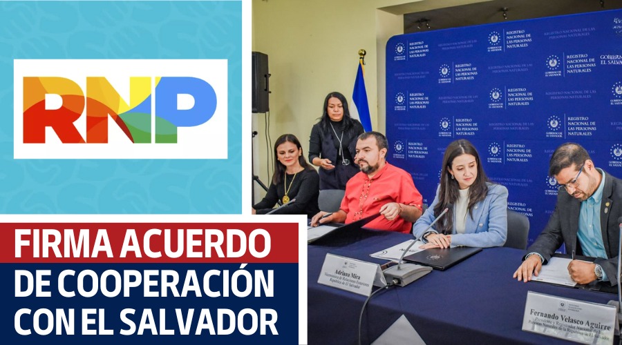 RNP firma acuerdo de cooperación con El Salvador | Mi Nota