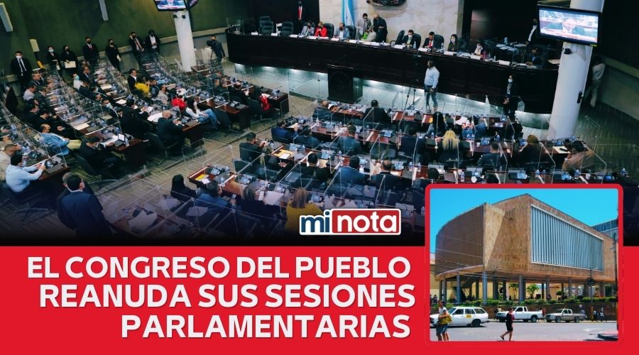 CONGRESO REANUDA SESIONES PARA SEGUIR FAVORECIENDO EL PUEBLO | Mi Nota